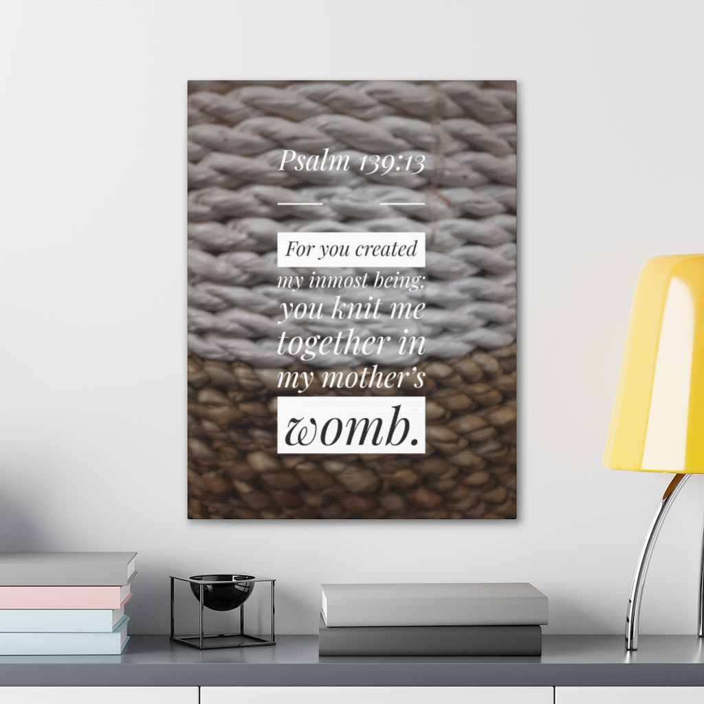 Express Your Love Gifts Mother''s Womb Psalms 139:13 Bible Verse Canvas ...