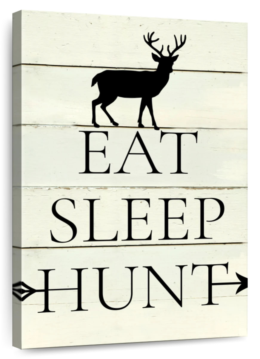 Ebern Designs Senne Eat Sleep Hunt | Wayfair