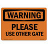 SignMission Please Use Other Gate Sign | Wayfair