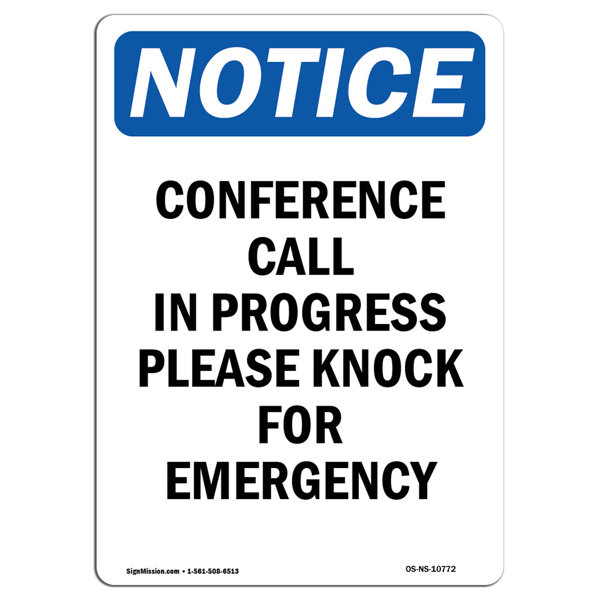 SignMission Osha Notice - Conference Call in Progress Please Sign | Wayfair