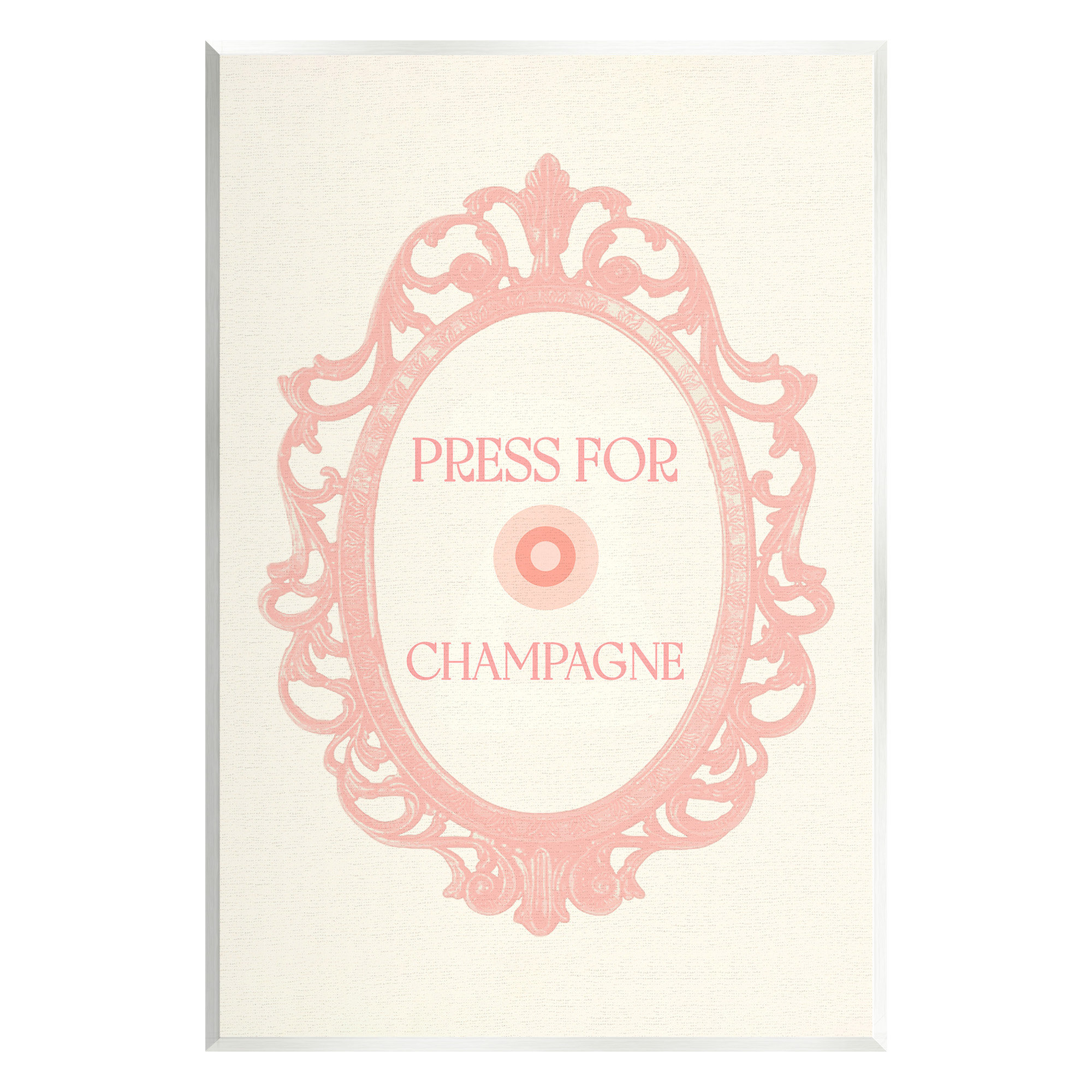 Stupell Industries Press For Champagne Wall Plaque Art by Lil' Rue ...