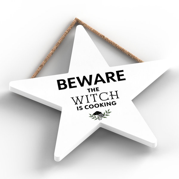 The Seasonal Aisle Beware the Witch Is Cooking Wooden Star Plaque ...