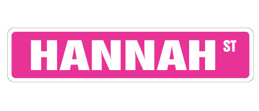 SignMission Hannah Street Sign Heavy Duty Plastic 6" X 24" | Wayfair