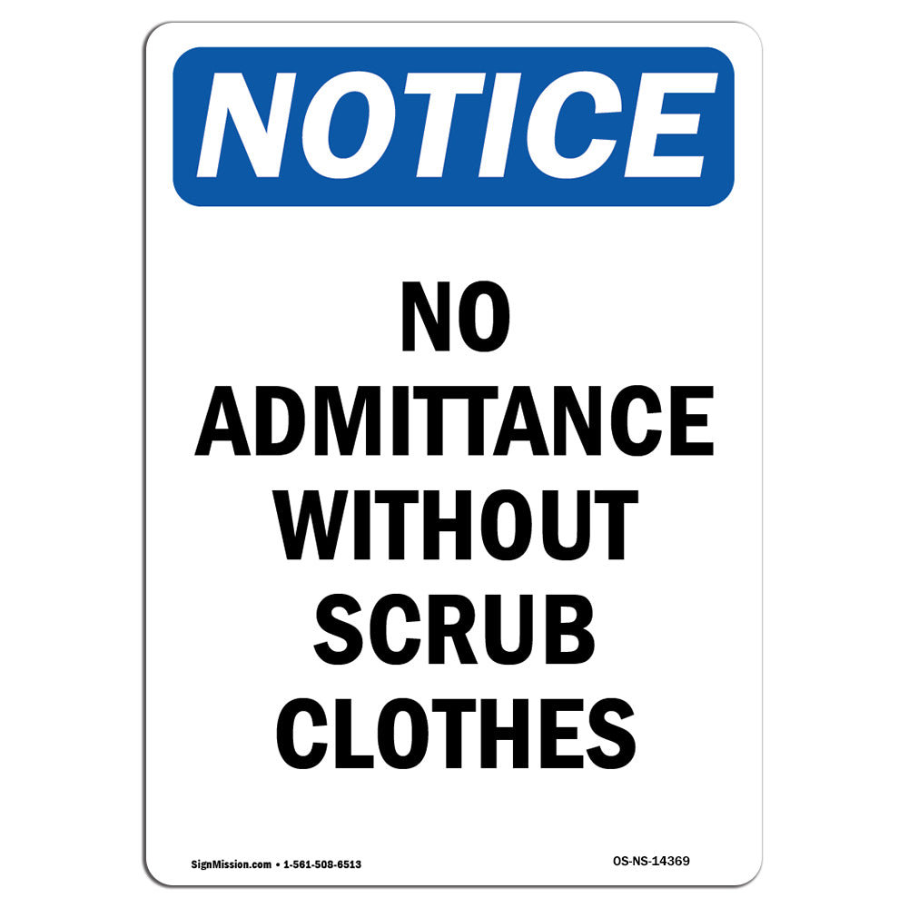 SignMission No Admittance Without Scrub Clothes Sign | Wayfair