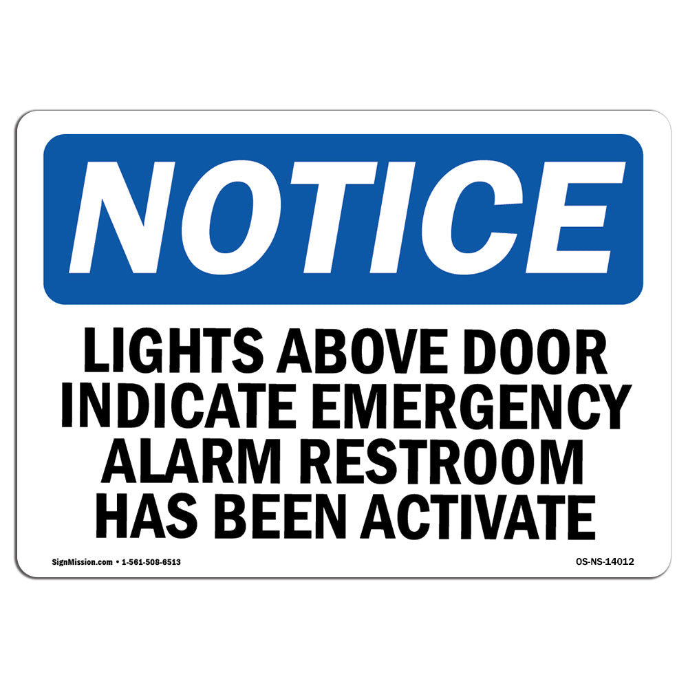 SignMission Lights Above Door Indicate Emergency Alarm Sign | Wayfair