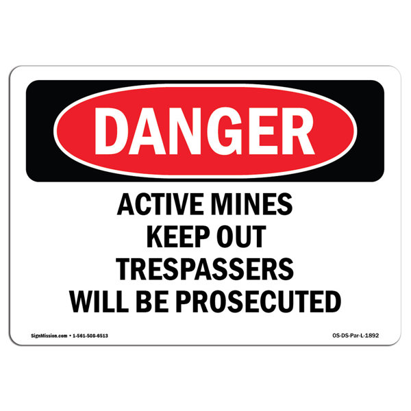 SignMission Active Mines Keep out Trespassers Sign | Wayfair