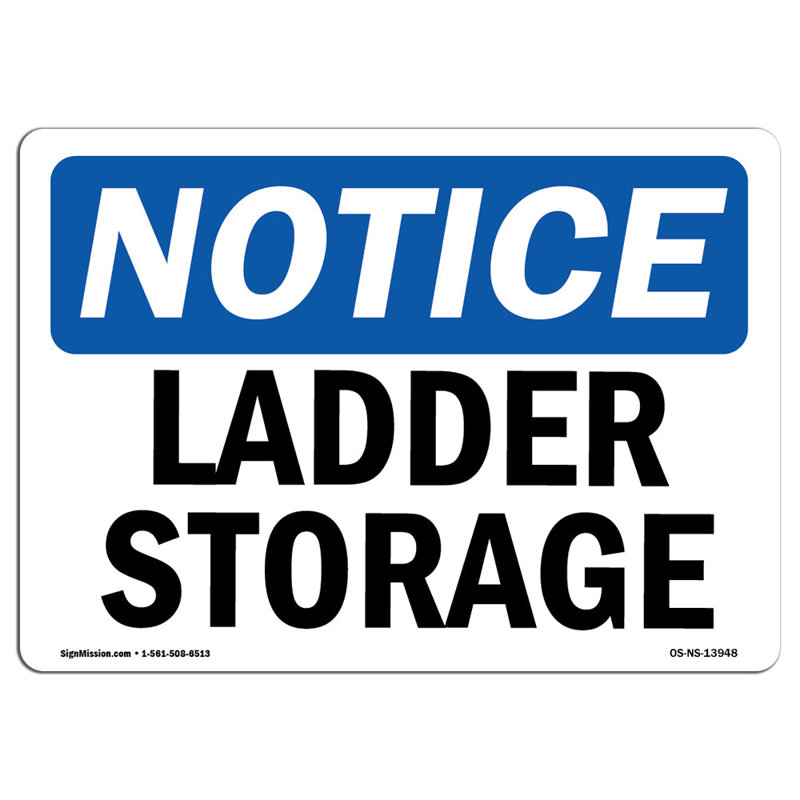 SignMission Ladder Storage Heavy Duty Sign | Wayfair
