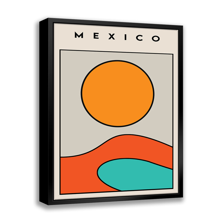 Corrigan Studio® Mexico Vibes!-Giclee On Canvas With Float Frame | Wayfair