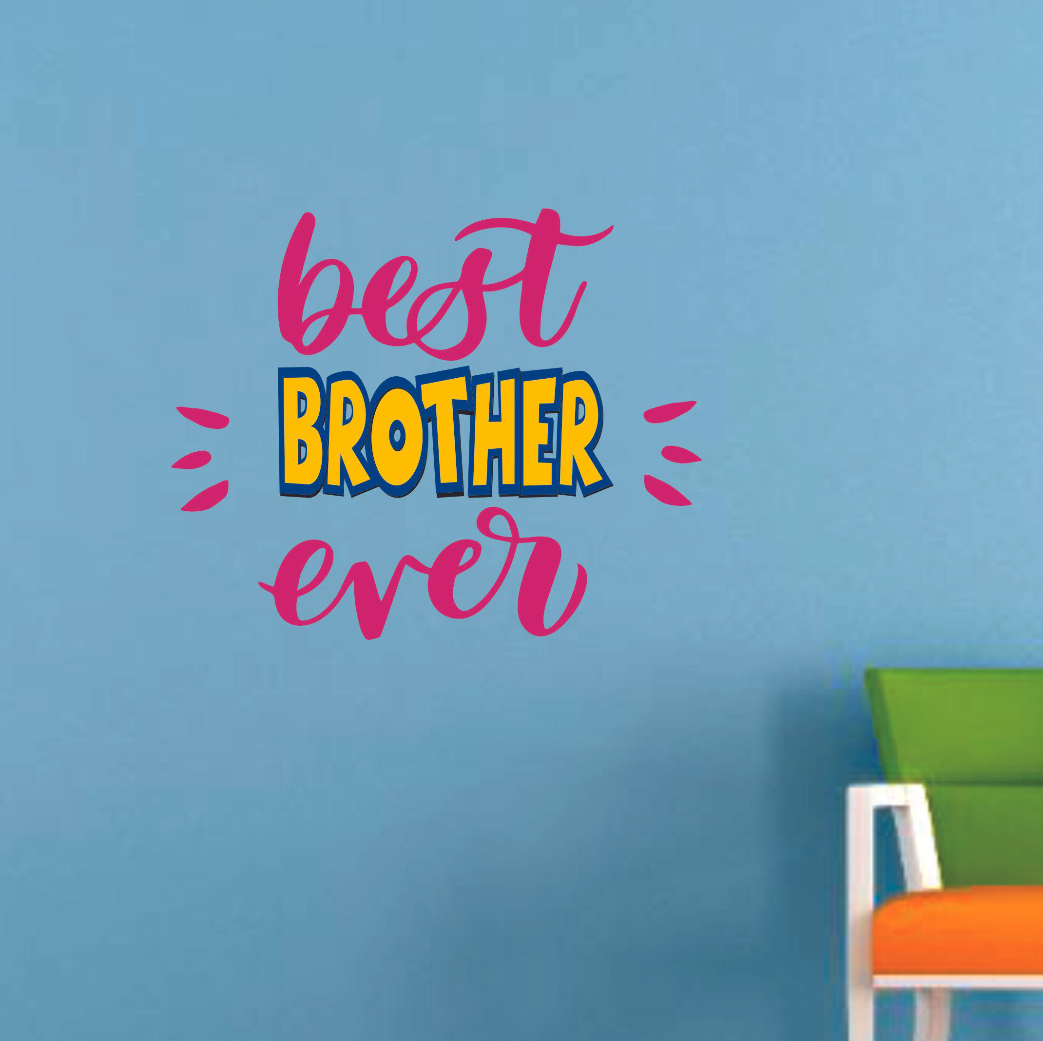 Trinx Best Brother Ever Quote Quotes Decors Wall Sticker Art Design ...