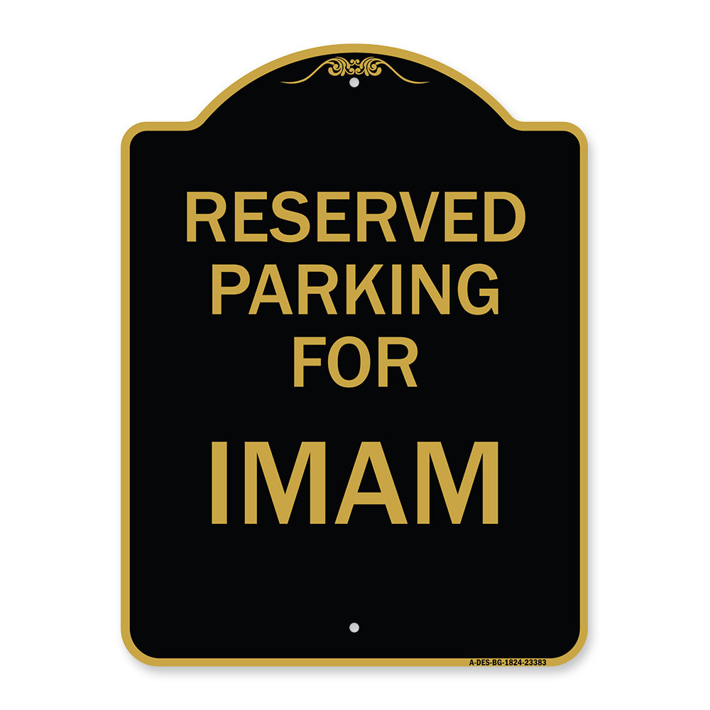 Signmission Designer Series Sign - Parking Reserved For Imam | Black ...