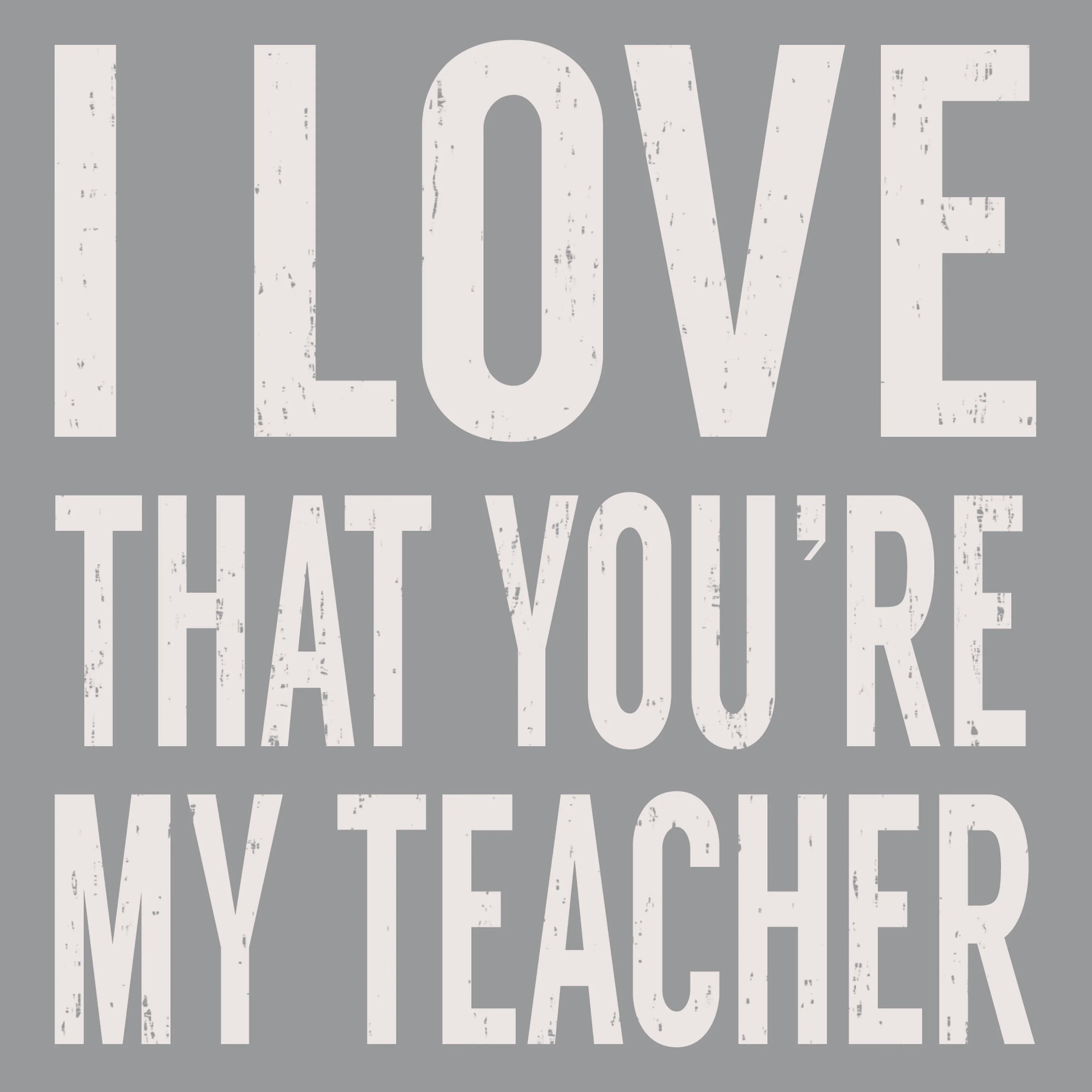 Trinx I Love That You''re My Teacher -Box Sign - Wayfair Canada