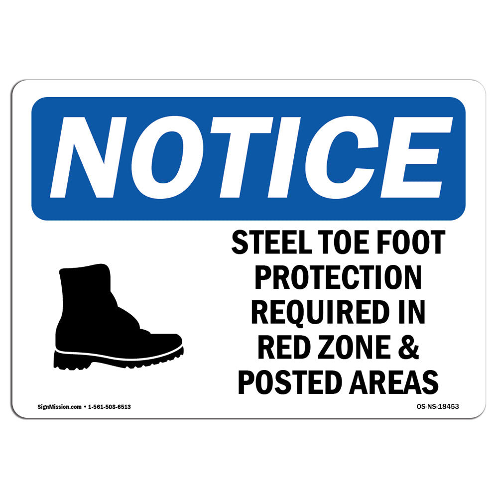 SignMission OSHA Notice - Steel Toe Foot Protection Required Sign With ...
