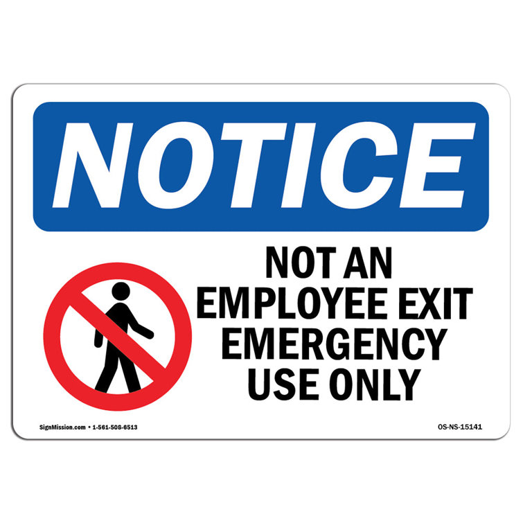 SignMission OSHA Notice - Not An Employee Exit Emergency Sign With ...