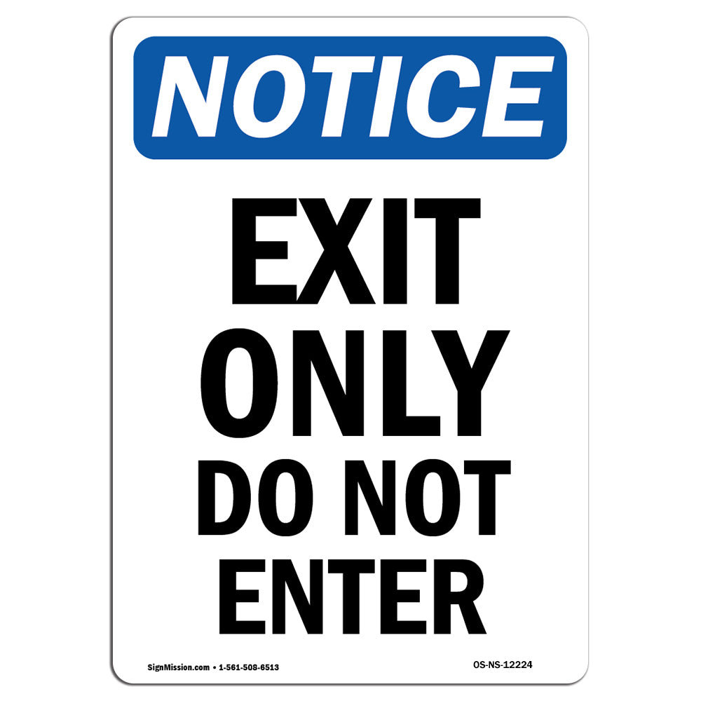 SignMission OSHA Notice - Exit Only Do Not Enter Sign | Heavy Duty Sign ...