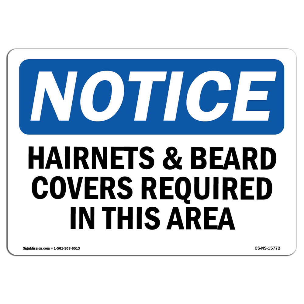 SignMission Notice - Notice Hairnets Beard Covers Required in This Area ...