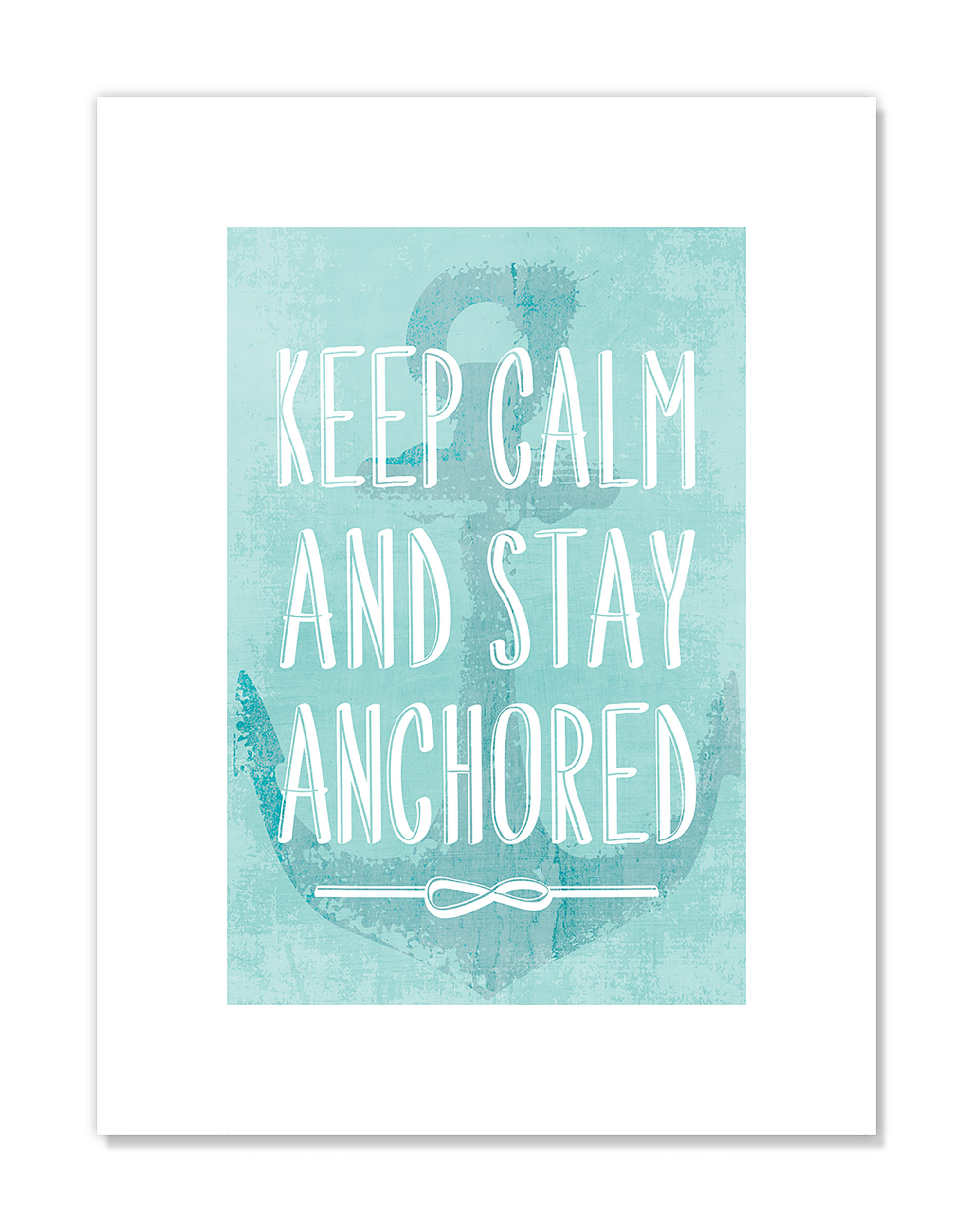 Casa Fine Arts 'Keep Calm and Stay Anchored' - Unframed Textual Art ...