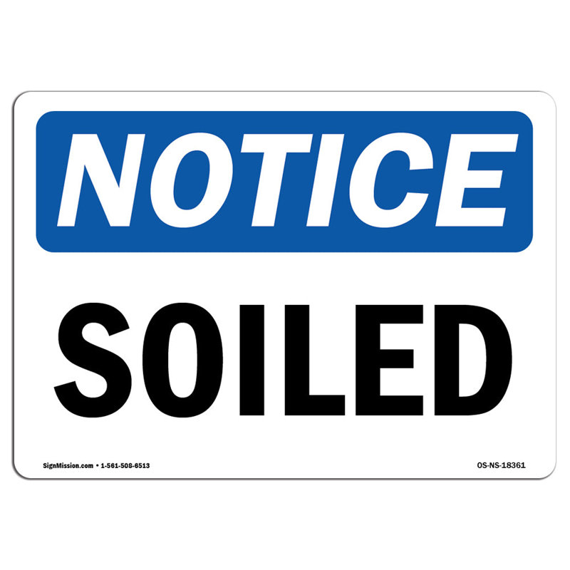 SignMission Soiled Sign | Wayfair