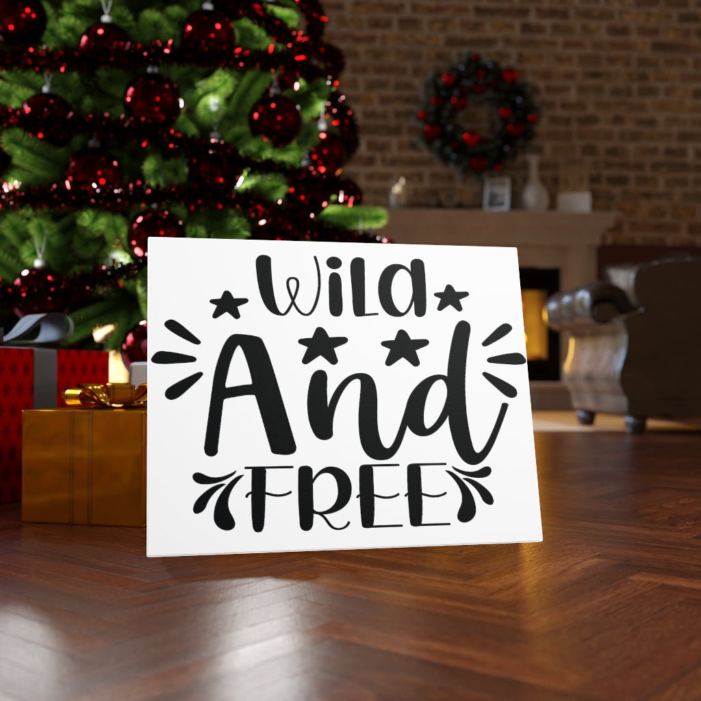 Trinx Inspirational Quote Canvas Wild And Free Wall Art Motivational ...