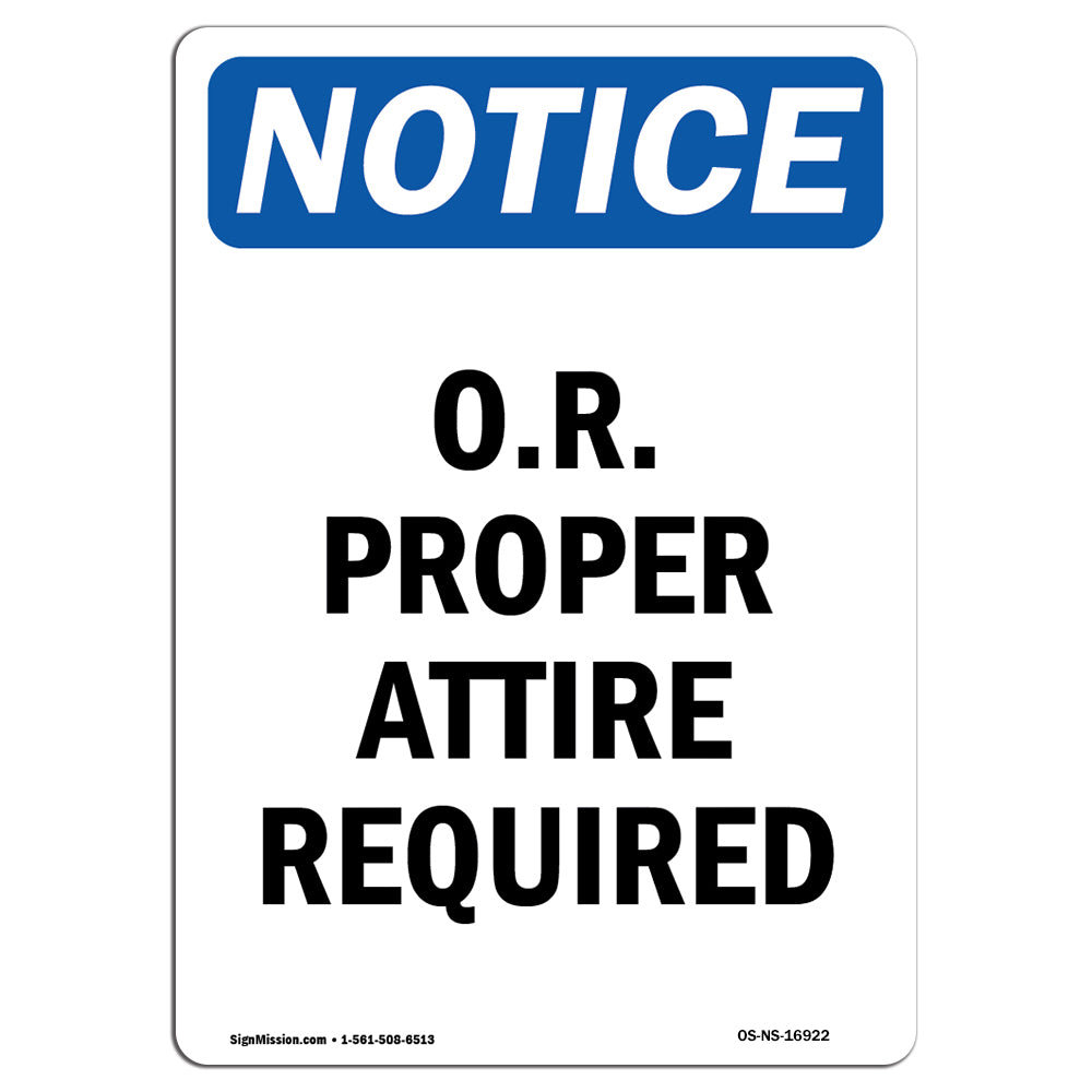 SignMission O.R. Proper Attire Required Sign | Wayfair