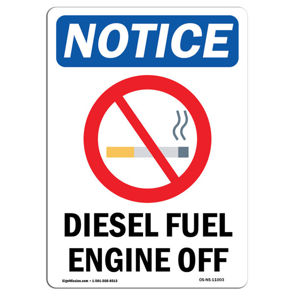 SignMission Osha Notice - Diesel Fuel Engine Off Sign with Symbol | Wayfair