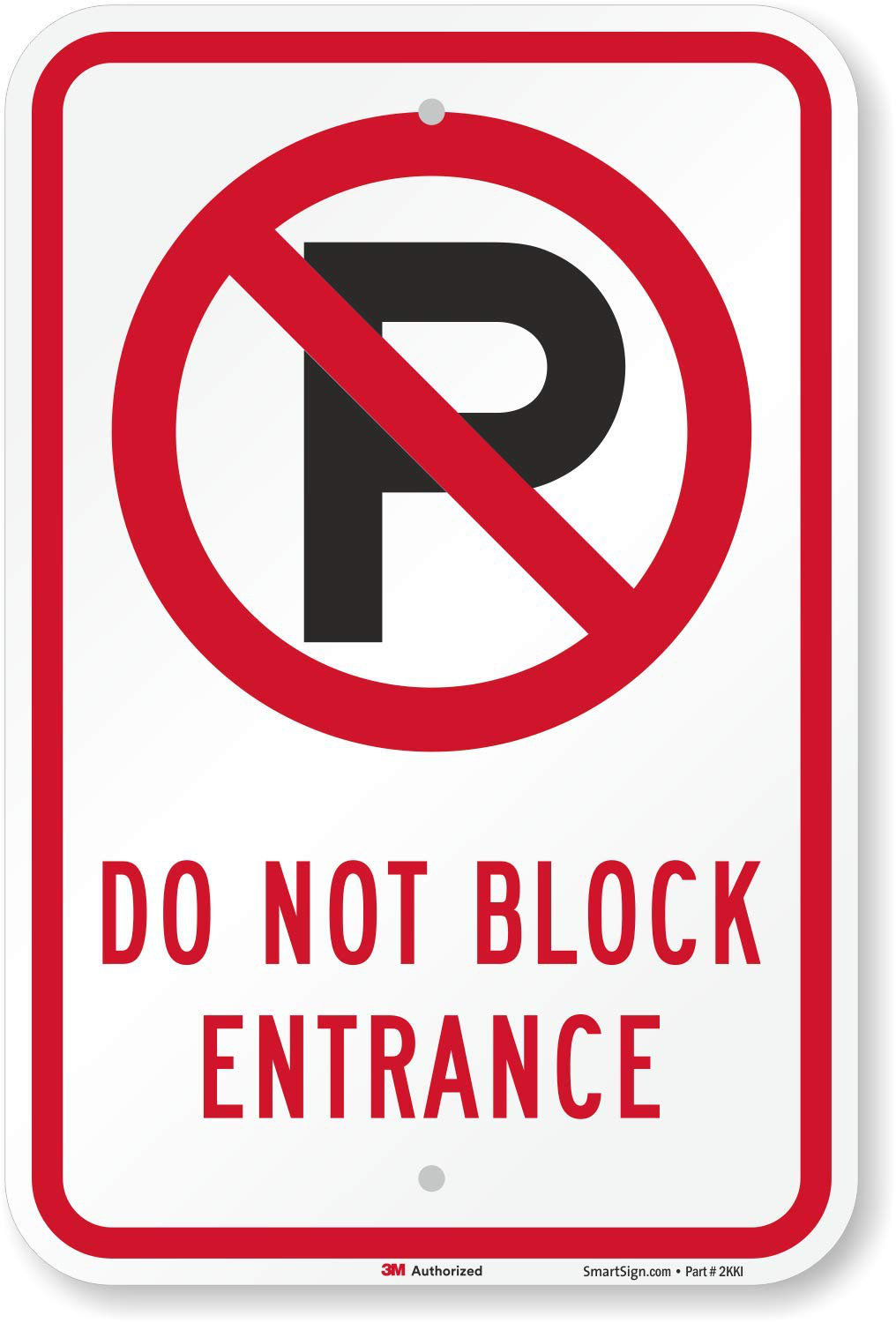 SmartSign Do Not Block Entrance High-Intensity Grade Reflective | Wayfair