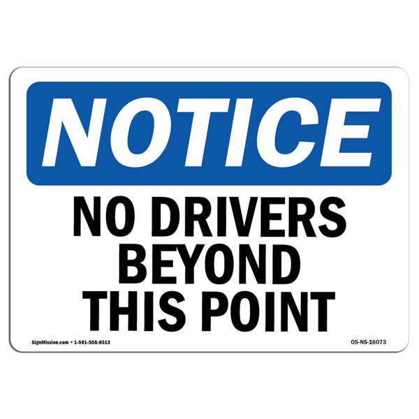 SignMission No Drivers Beyond This Point Sign | Wayfair
