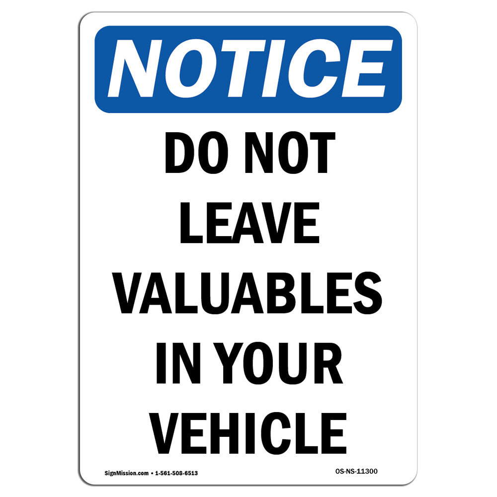 SignMission OSHA Notice - Do Not Leave Valuables In Your Vehicle Sign ...