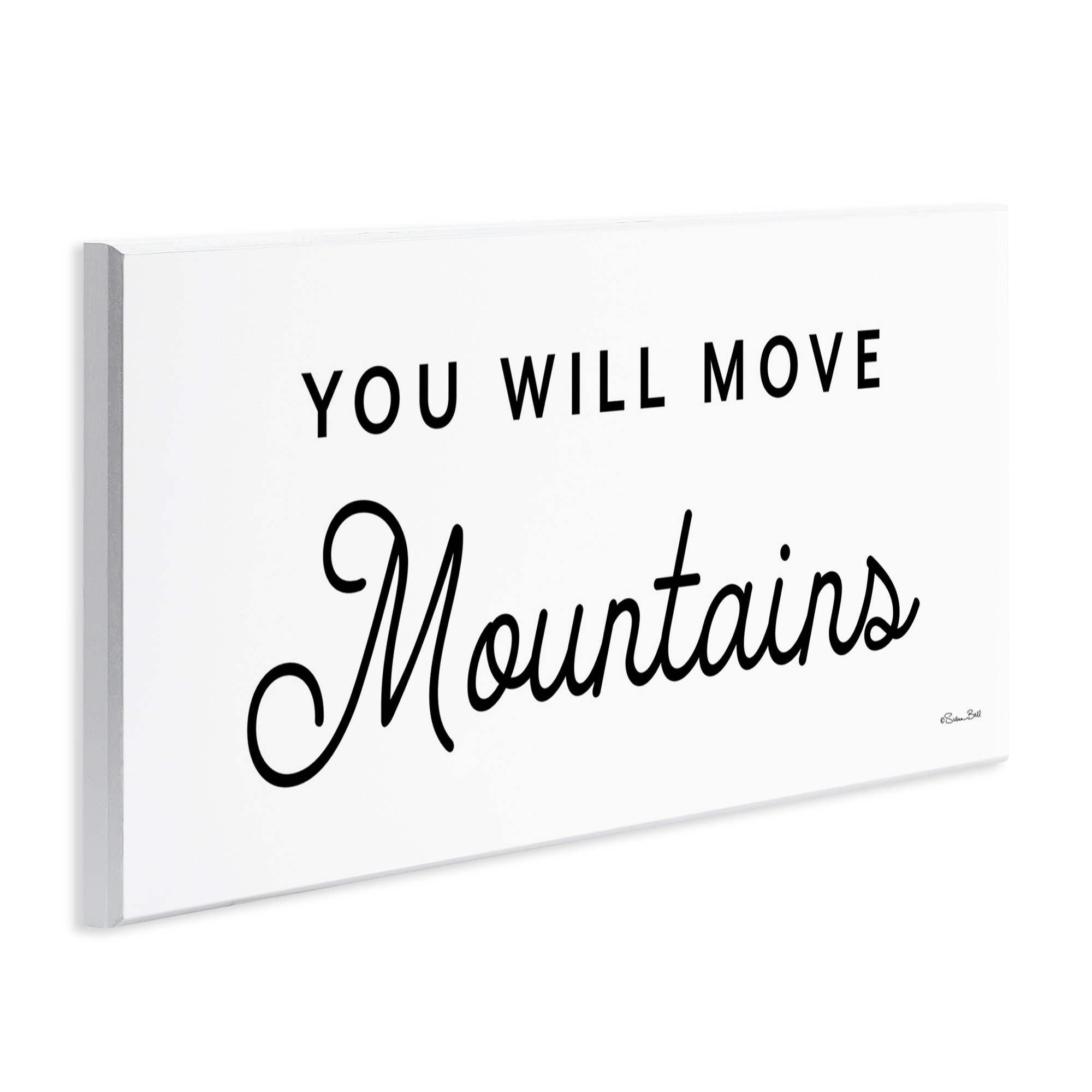 Stupell Industries You Will Move Mountains Wall Plaque Art by Susan ...