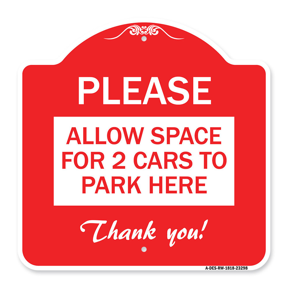 Signmission Designer Series Sign - Please - Allow Space For 2 Cars To ...