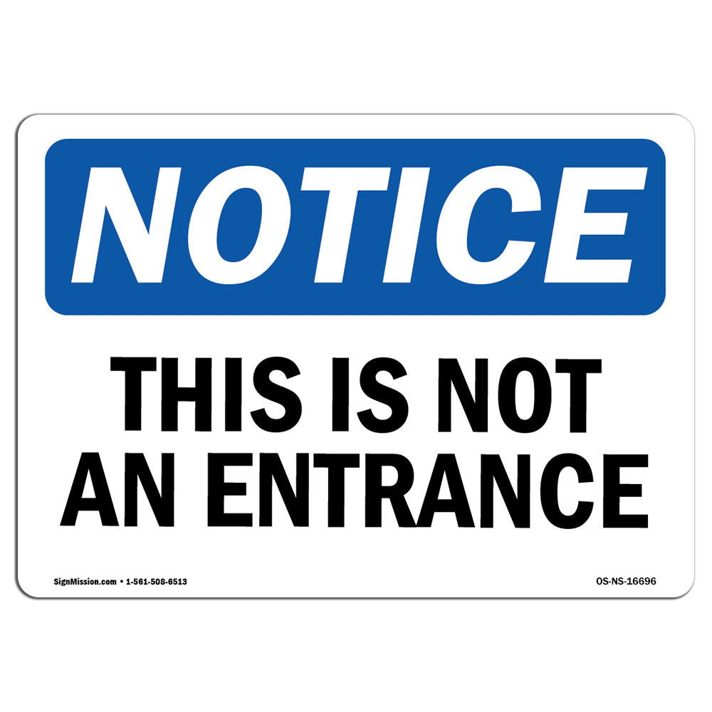SignMission This Is Not An Entrance Aluminum Sign 18 x 24 - Wayfair Canada