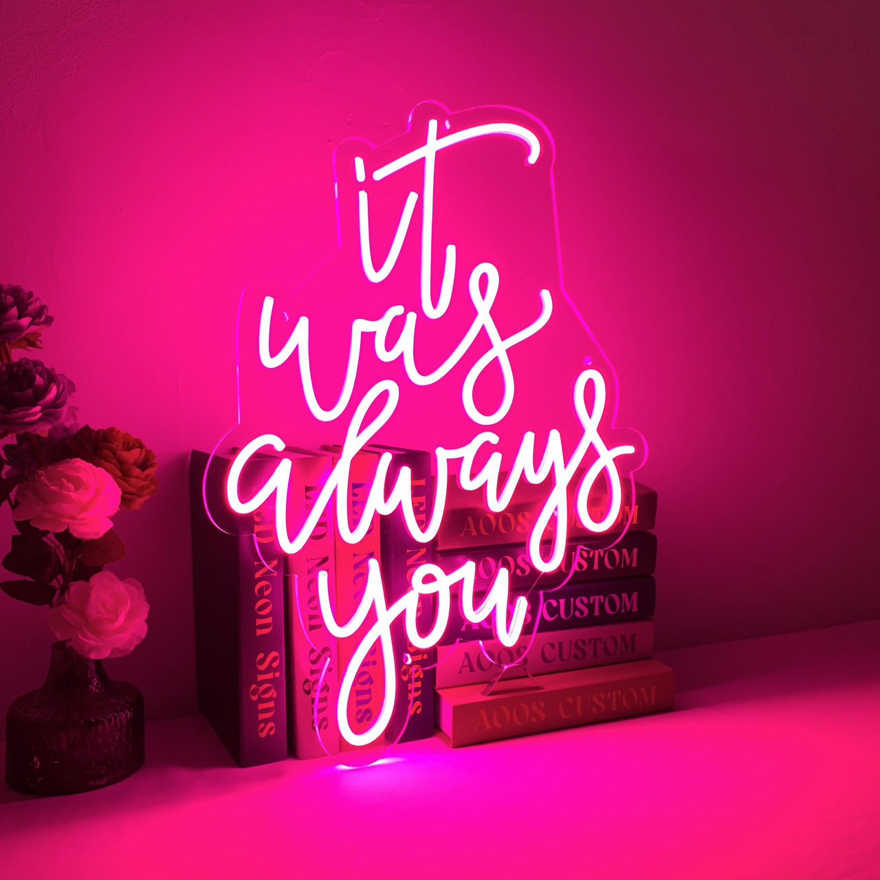 Trinx Fardeen It Was Always You 18" Neon Sign | Wayfair