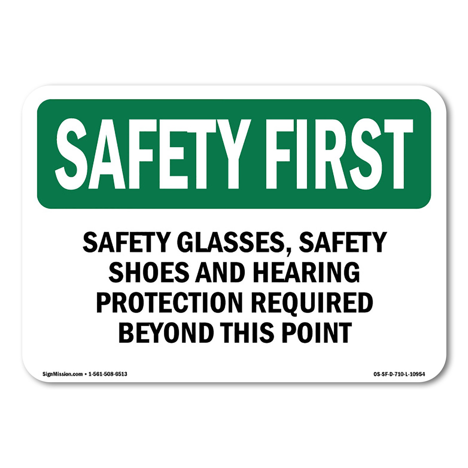 SignMission Osha Safety First Sign | Wayfair