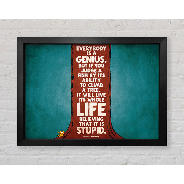 Happy Larry Motivational Quote Albert Einstein Everybody Is A Genius ...