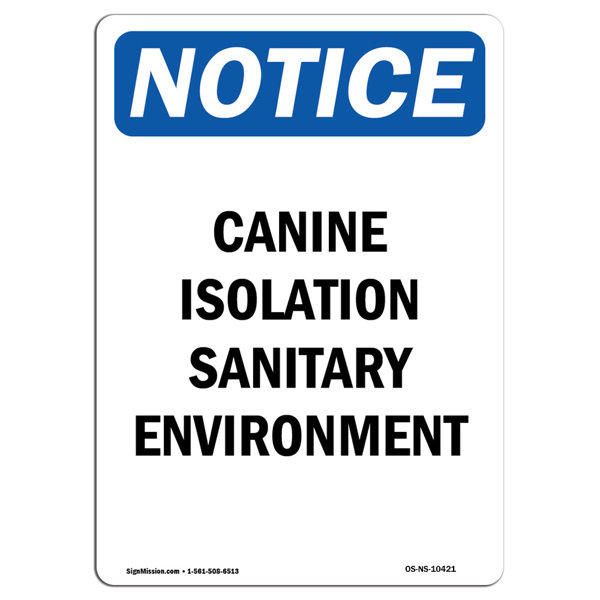 SignMission Canine Isolation Sanitary Environment Sign | Wayfair