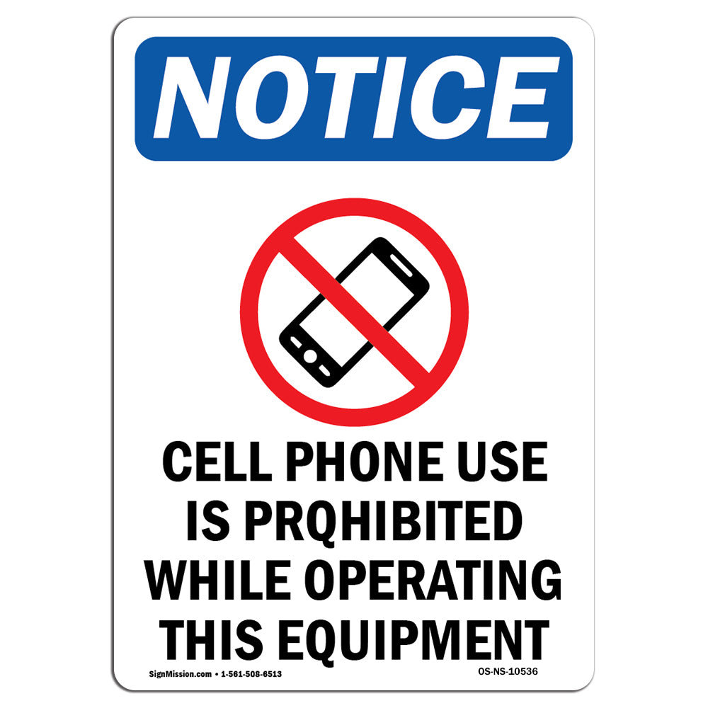 SignMission OSHA Notice - Cell Phone Use Is Sign With Symbol | Heavy ...