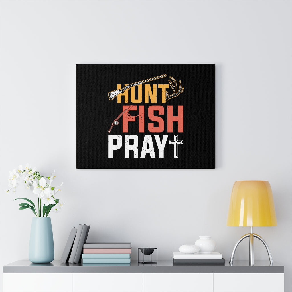 Trinx Hunt, Fish, Pray Christian Wall Art Bible Verse Print Ready To ...