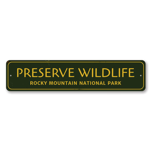 Lizton Sign Shop, Inc Preserve Wildlife Custom Aluminum Sign | Wayfair