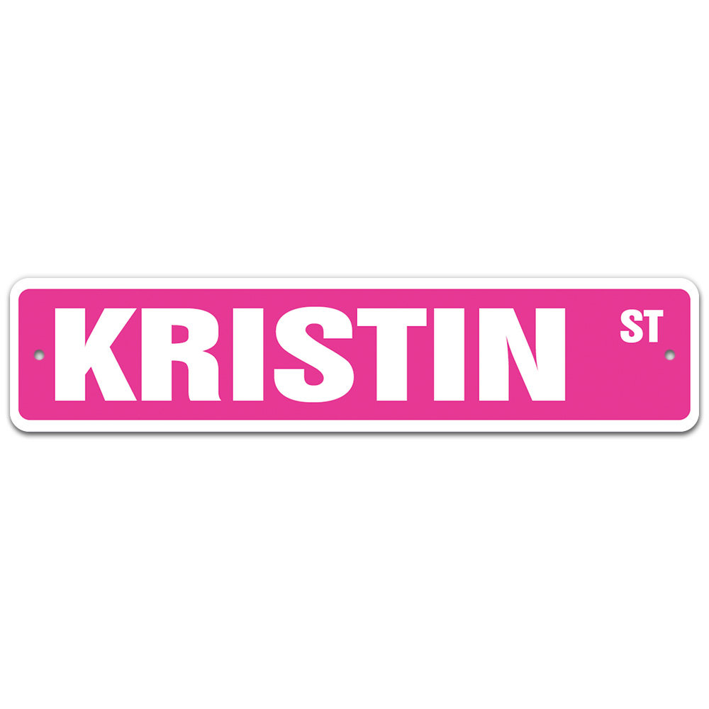 Trinx KRISTIN Aluminum Street Sign Childrens Name Room Metal Sign ...