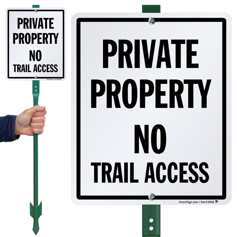 SmartSign Private Property - No Trail Access Sign and Stake Kit | Wayfair