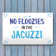 Happy Larry 'No Floozies In the Jacuzzi' - Unframed Typography Print on ...