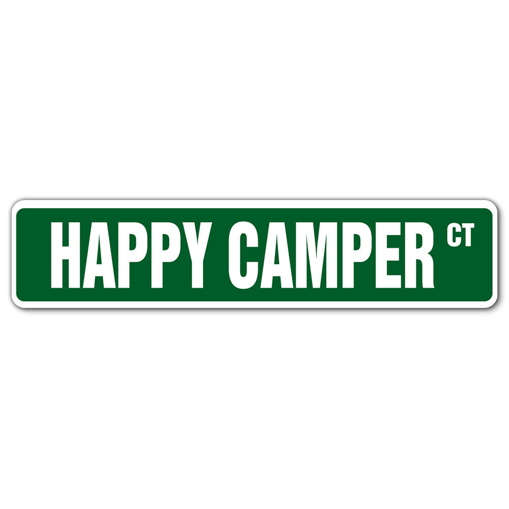 SignMission Happy Camper Street Sign Camp Happiness Fun Time | Wayfair