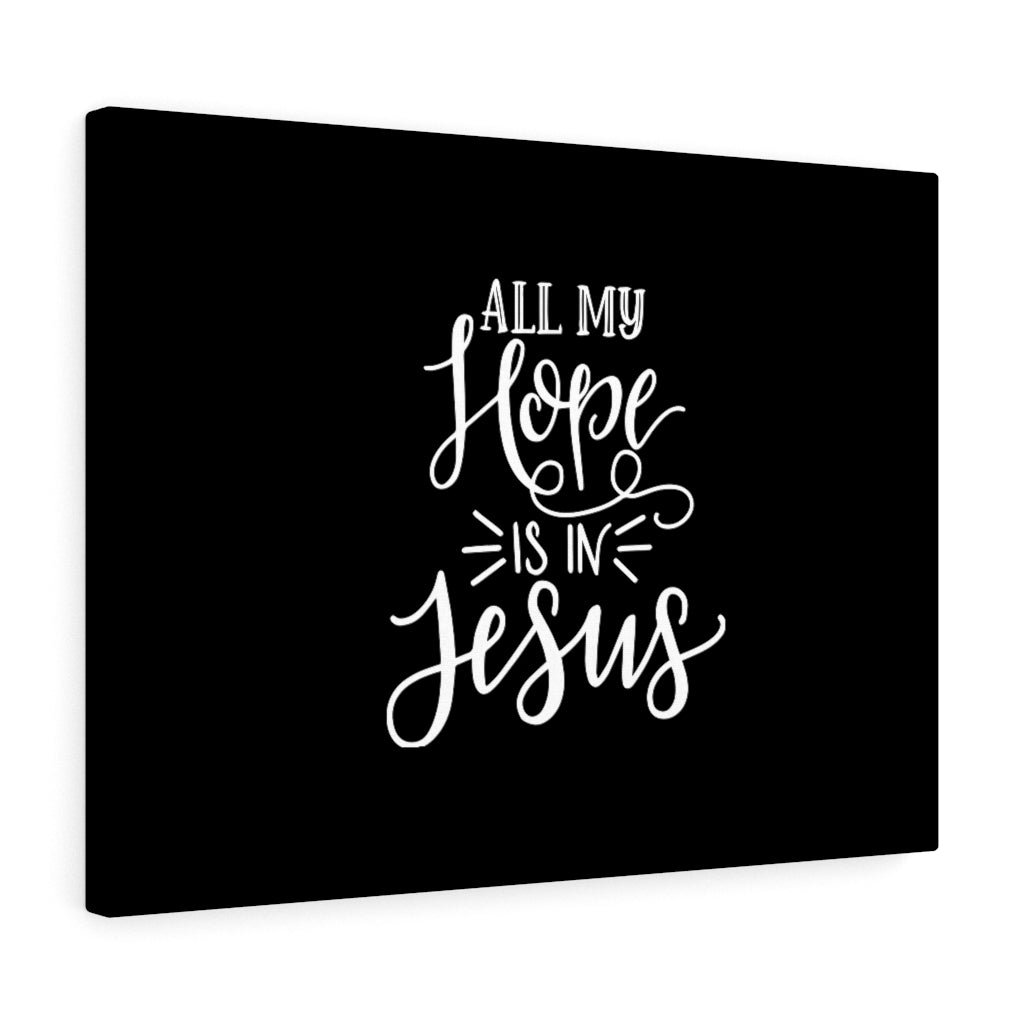 Trinx All My Hope Is In Jesus Christian Wall Art Bible Verse Print ...