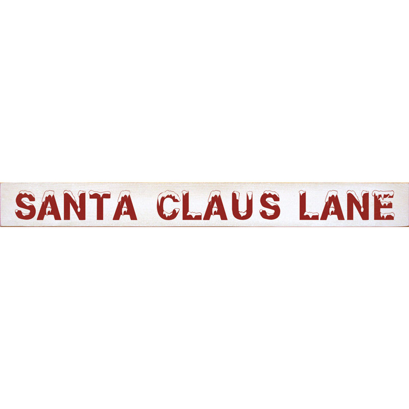 The Holiday Aisle® 'Santa Claus Lane' Textual Art Plaque | Wayfair