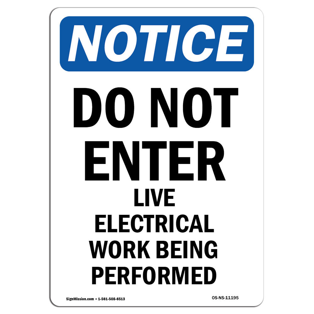 SignMission Do Not Enter Live Electrical Work Sign | Wayfair