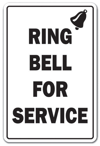 SignMission Ring Bell For Service SIgn - Wayfair Canada