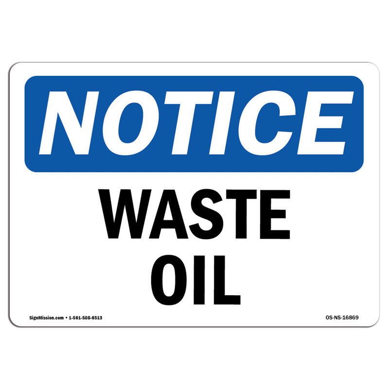 SignMission Notice Waste Oil Sign | Wayfair