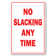 SignMission NO SLACKING ANY TIME Decal Workplace Rules Employee Tall ...