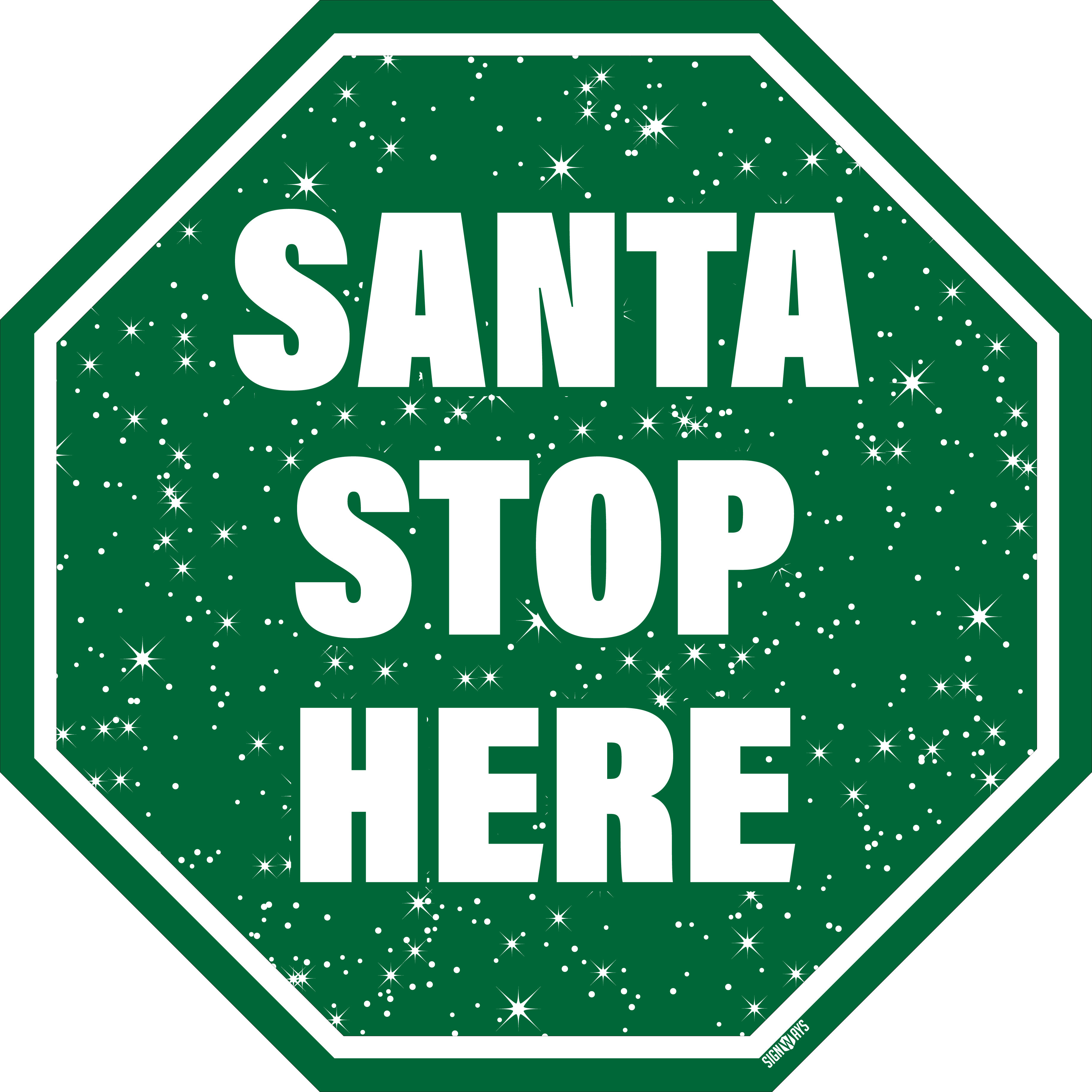 Trinx Snowy Green "Santa Stop Here" Yard Sign - Wayfair Canada