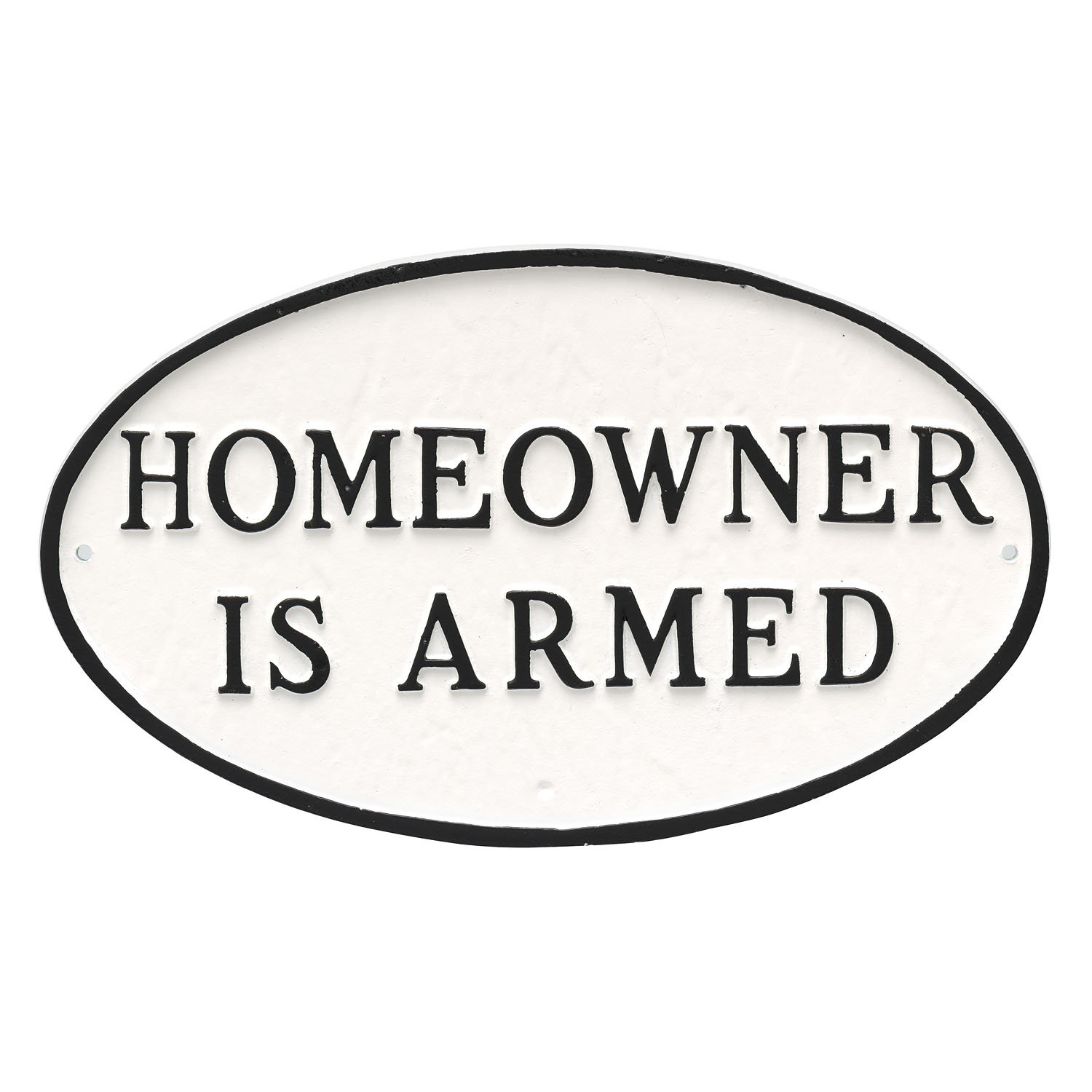Montague Metal Products Inc. Homeowner Is Armed Statement Garden Plaque ...