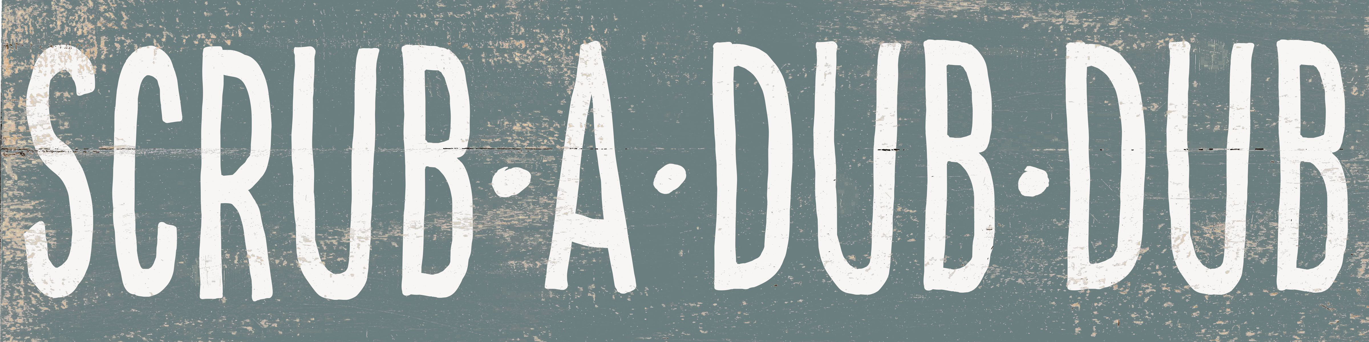 Happy Larry Scrub A Dub Dub Blue Wood - Textual Art Print | Wayfair.co.uk